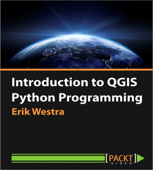Introduction To QGIS Python Programming O Reilly Media