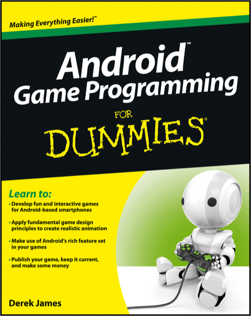 Android Game Programming For Dummies O Reilly Media
