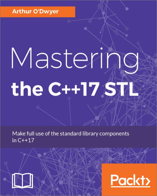 Mastering the C++17 STL - O'Reilly Media