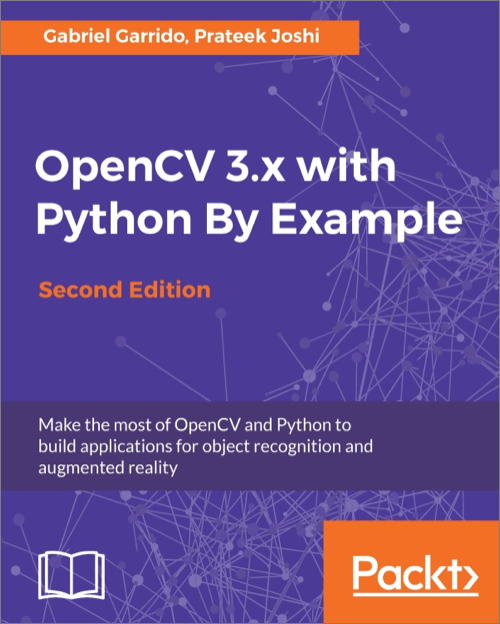 Opencv 3 X With Python By Example 2nd Edition O Reilly